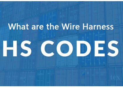 Wire Harnesses HS Code | Hooha Harness